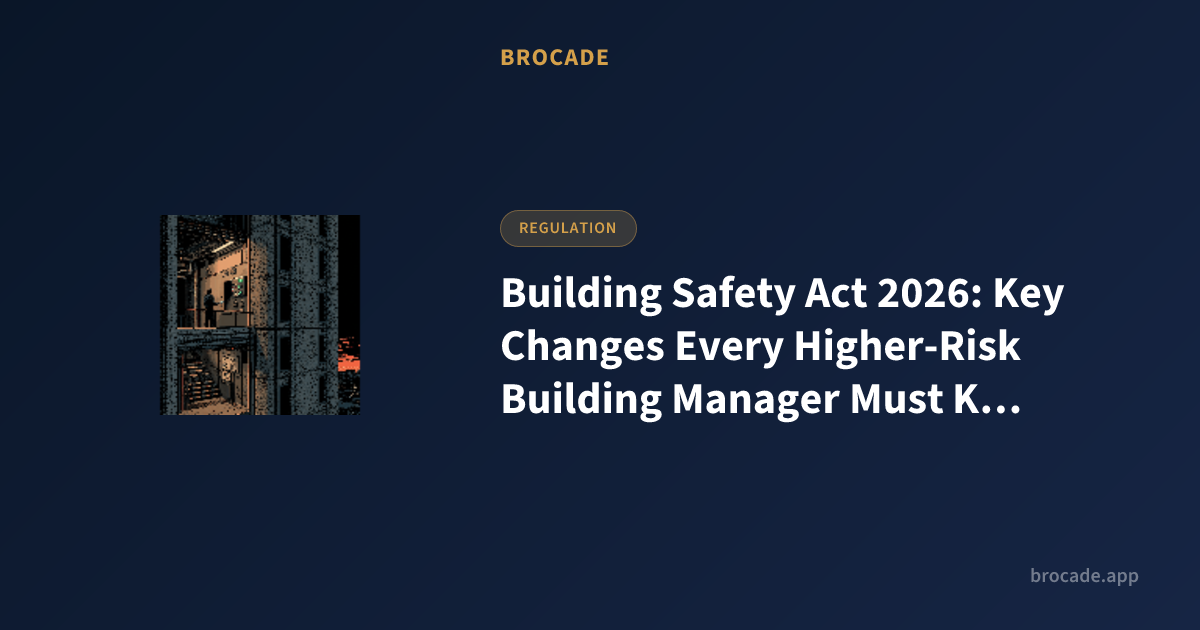 Building Safety Act 2026: Key Changes Every Higher-Risk Building ...